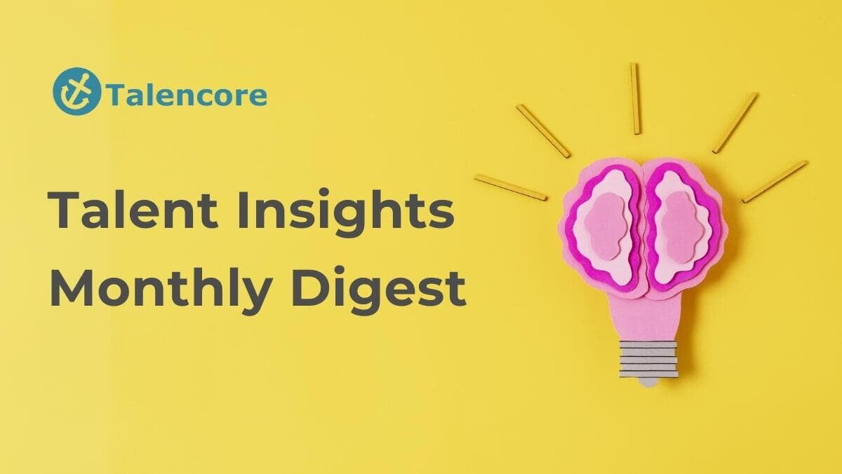 Talent Insights Monthly Digest - September 2024 | Talencore